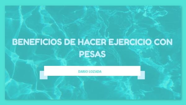 BENEFICIOS DE HACER EJERCICIO CON PESAS