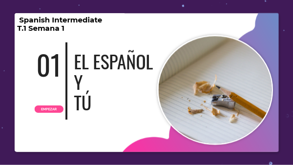 Spanish Intermediate. Semana 1