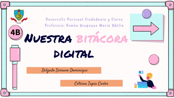 Bitácora digital- Equipo N°01- 4B | Genially