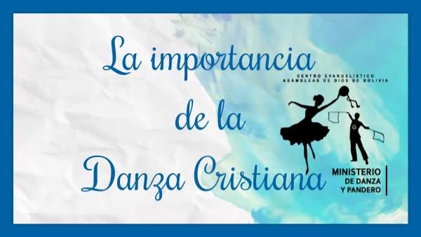 LA IMPORTANCIA DE LA DANZA