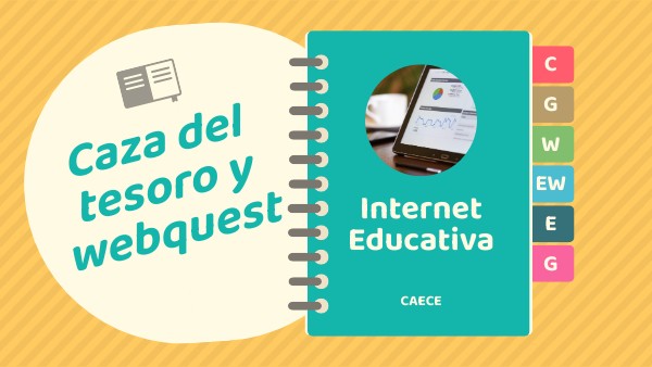 Cacerías y webquest | Genially