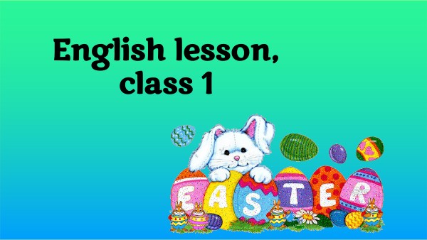 English lesson, class 1 29.03.2021r.