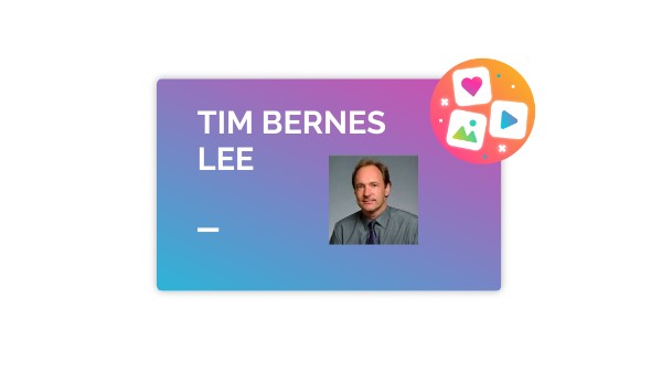 TIM BERNES LEE | Genially