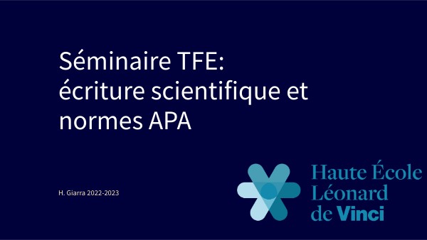 Séminaire TFE: écriture scientifique et normes APA. étudiant