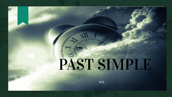 PAST SIMPLE