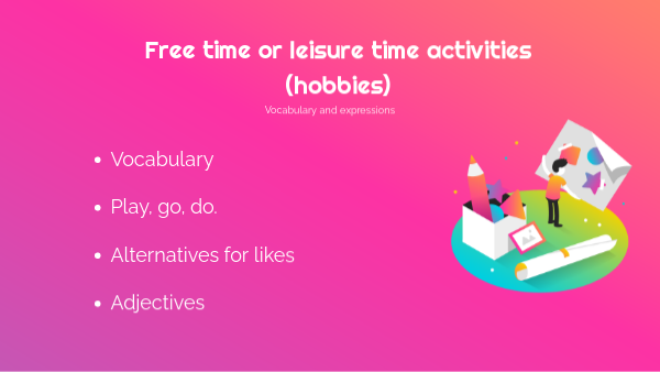 leisure time | Genially