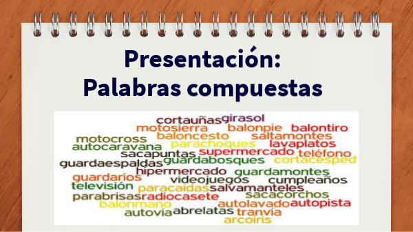 Presentacion: Palabras compuestas | Genially