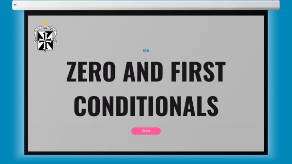 5th Zero and First Conditional