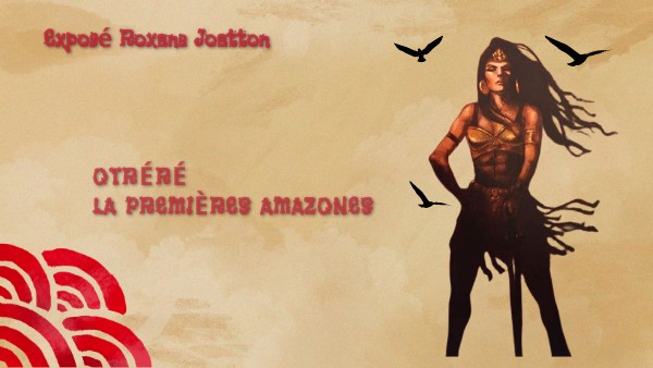 exposé Roxane Otréré la première Amazones