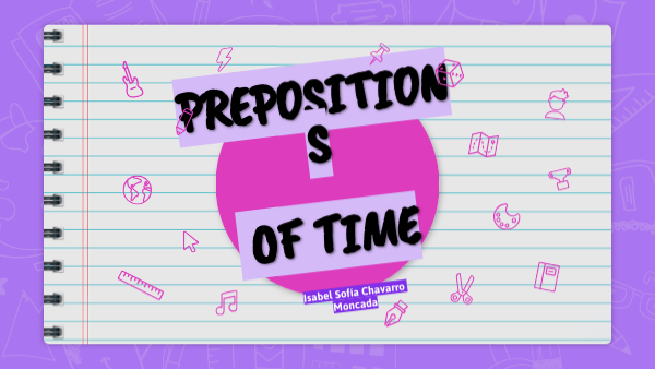 Prepositions of time | Genially