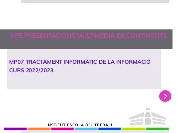 22_23 PRESENTACIÓ UF5PRESENTACIONS MULTIMEDIA DE CONTINGUTS | Genially