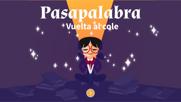 Pasapalabra VOCABULARIO COLEGIO