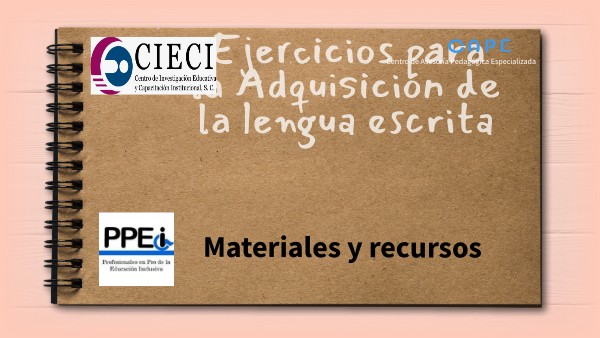 MATERIALES Y RECURSOS PARA LA LENGUA ESCRITA. DRA. CECI DIAZ IBARRA