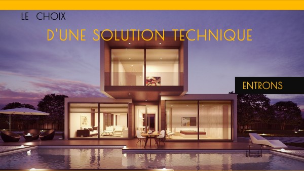 Le choix d'une solution technique | Genially