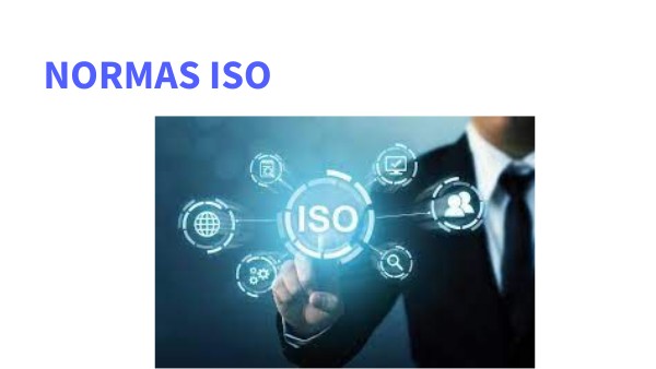 Normas ISO | Genially