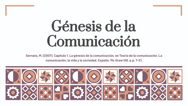 Génesis de la Comunicación | Genially