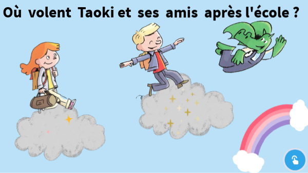 Vers où vole Taoki ? | Genially