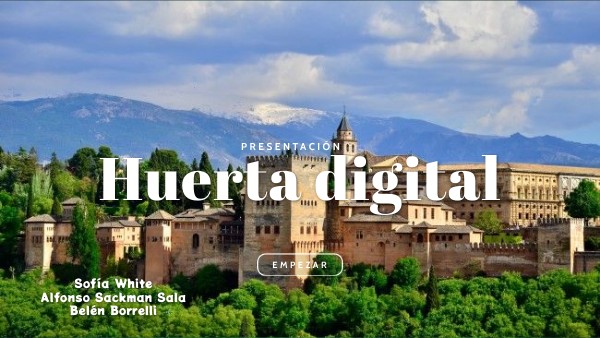 HUERTA DIGITAL | Genially