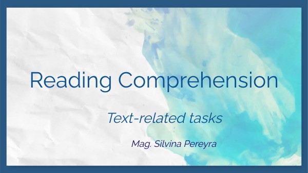 Reading comprehension: text-related tasks | Genially