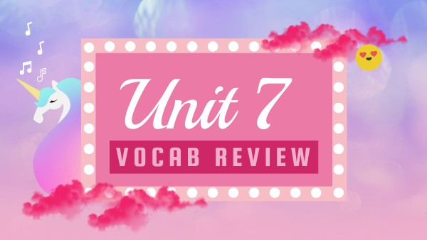 unit7.vocab