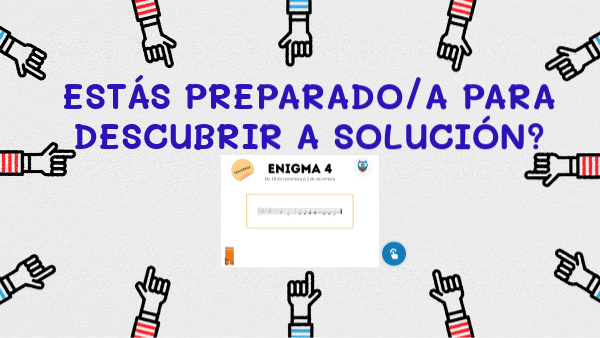 SOLUCIÓN ENIGMA 4 | Genially
