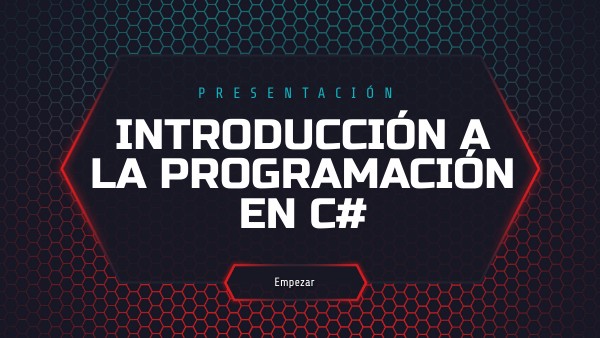 PRESENTACIÓN Introducción a la programación en C# | Genially