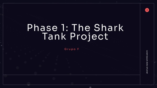 The Shark Tank Project