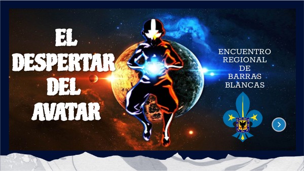 EL DESPERTAR DEL AVATAR | Genially