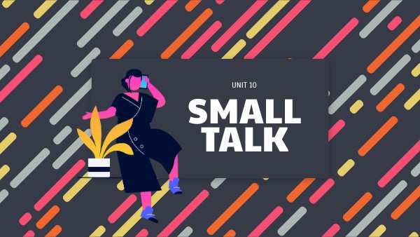 Small Talk | Genially