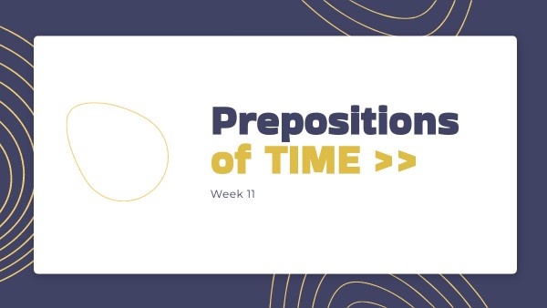 Prepositions of Time