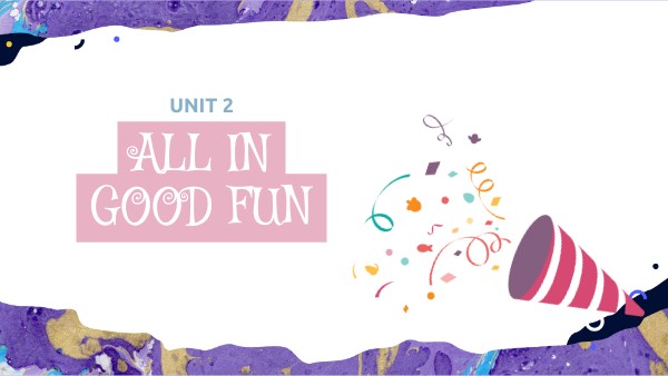 All in Good Fun | Genially