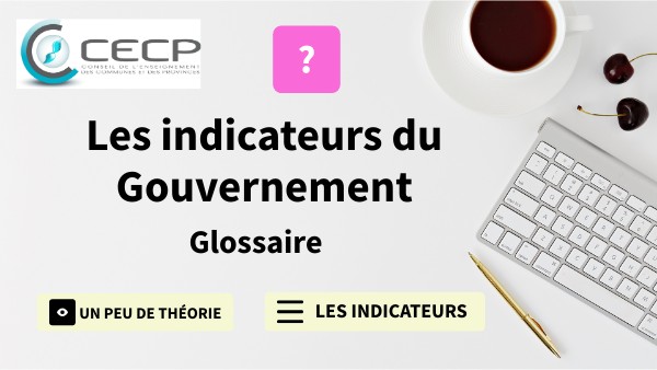 Les indicateurs du Gouvernement Glossaire