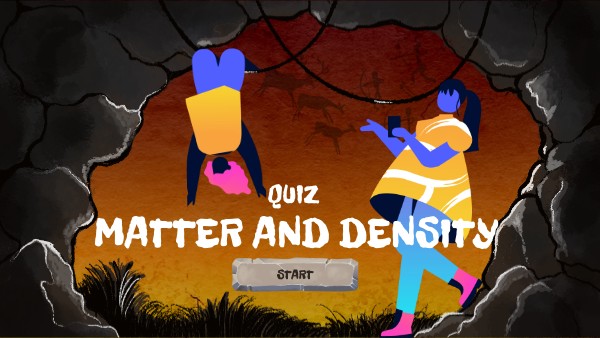 QUIZ MATTER AND DENSITY