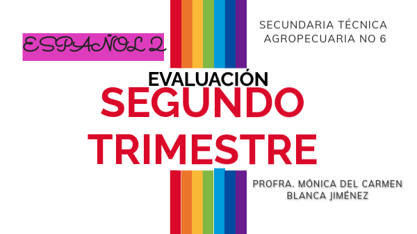 EVALUACIÓN 2DO TRIMESTRE | Genially