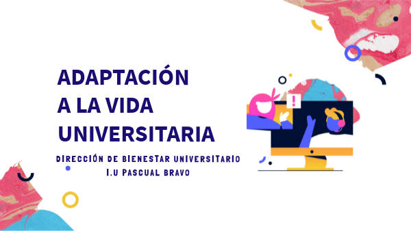 TALLER 1: ADAPTACIÓN A LA VIDA UNIVERSITARIA | Genially