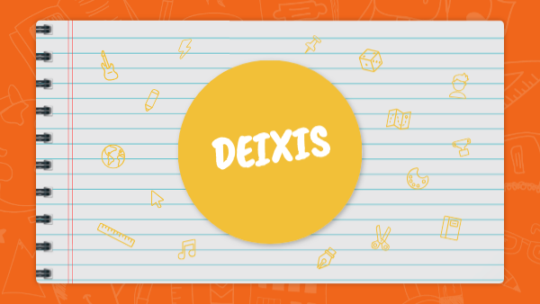 DEIXIS