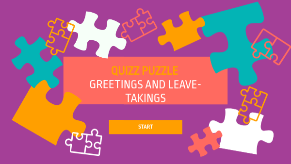 Greetings and Leave-takings quizz | Genially