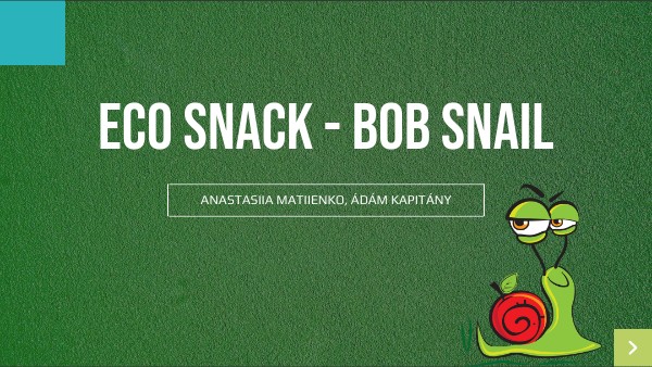 Eco Snack - Bob Snail