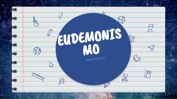 EUDEMONISMO | Genially