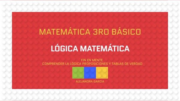 Clase 01 - Lógica Matemática | Genially
