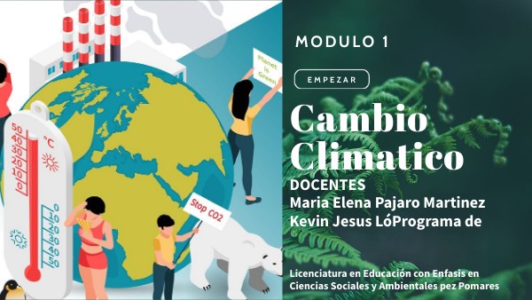 CATEDRA-CONOCIENDO NUESTRO AMBIENTE. Modulo-cambio climatico