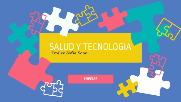 salud y tecnologia | Genially