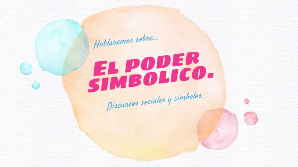 PRESENTACIÓN PODER SIMBOLICO | Genially