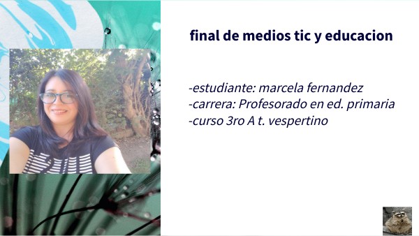 final de tic, marcela fernandez | Genially