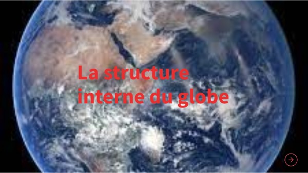 Roches et structure du globe