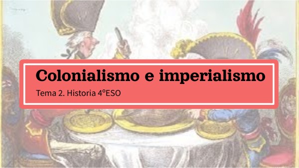 2. Colonialismo e imperialismo