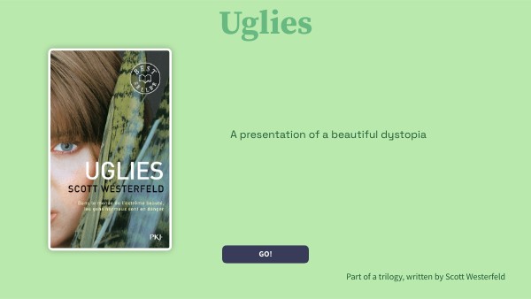 Uglies | Genially