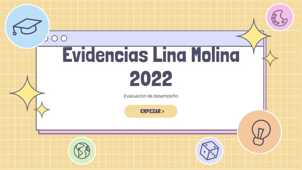 Evidencias Lina Molina 2022 | Genially