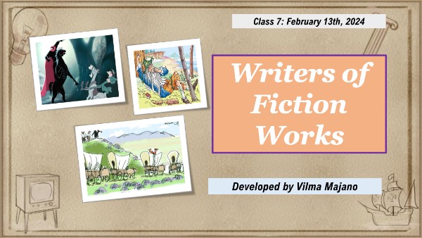 Class 7: Writers of Fiction Works | Genially