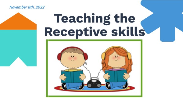 Teaching the Receptive skills | Genially